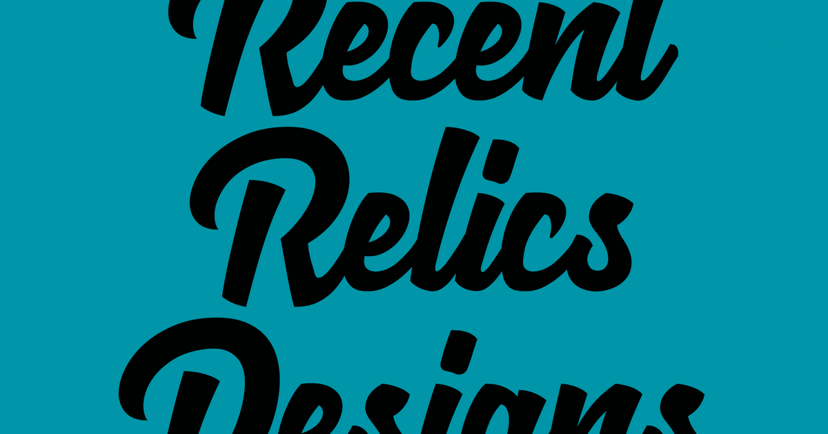 Recent Relics Designs | Printables.com