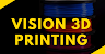 Vision 3D Printing | Printables.com