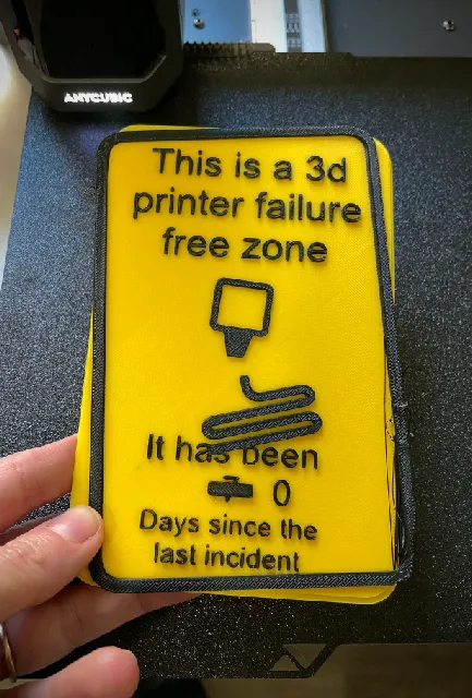 Make of This is a 3d printer failure free zone sign by Mish | Download ...
