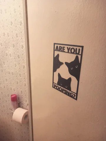Cat Bathroom Sign - Are you pooping? by LabLab | Download free STL ...