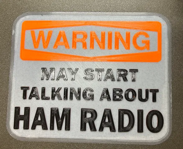 Warning : May Start Talking About Ham Radio sign by W5AUG | Download ...