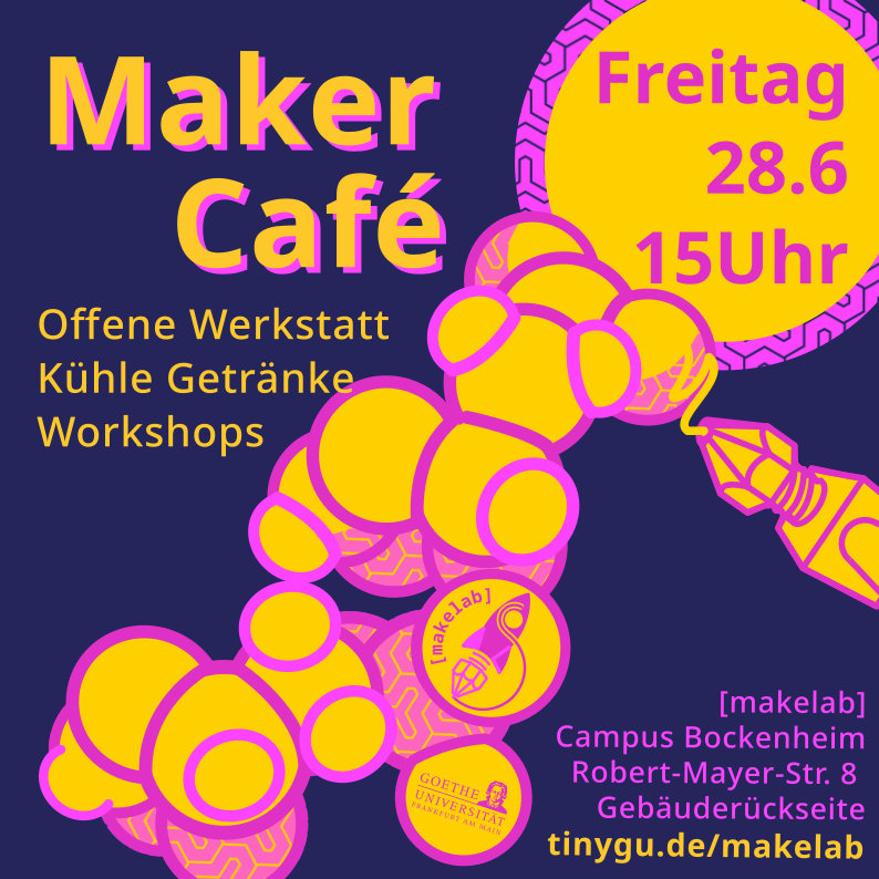 Maker Cafe at MakeLab Frankfurt | Events | Printables.com