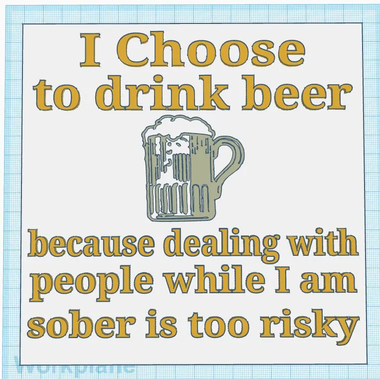Sober People & Beer Sign by Phantom Printer | Download free STL model ...