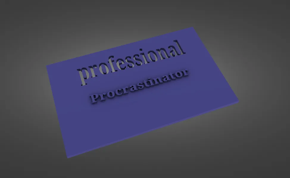 Professional Procrastinator card by Connor Stevenson | Download free STL model | Printables.com