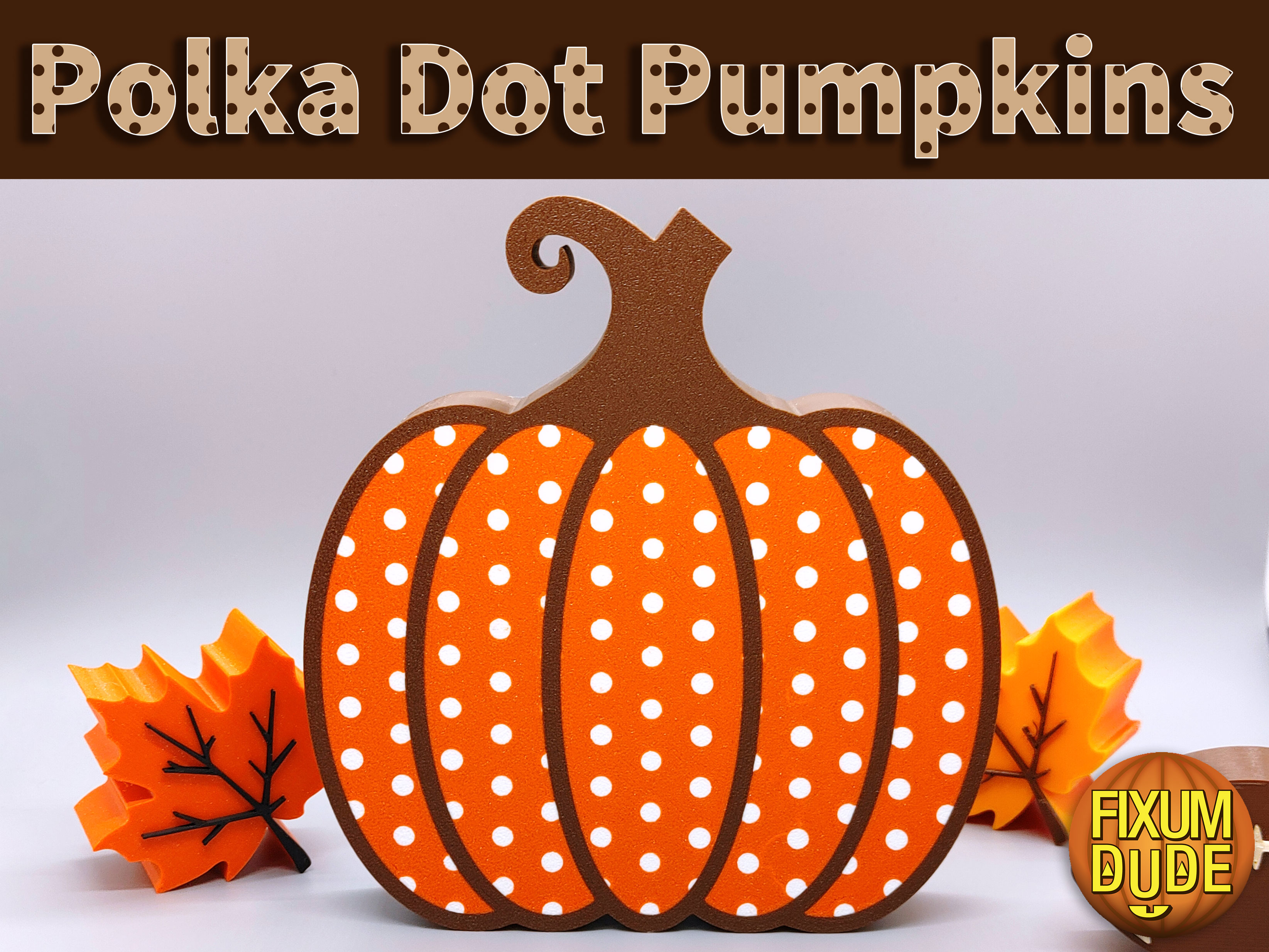 Polka Dot Pattern Fall Pumpkin Decorations by fixumdude | Printables Store