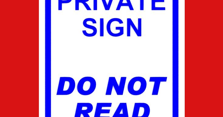 PRIVATE SIGN - DO NOT READ, sign by Becker Thorne | Download free STL ...