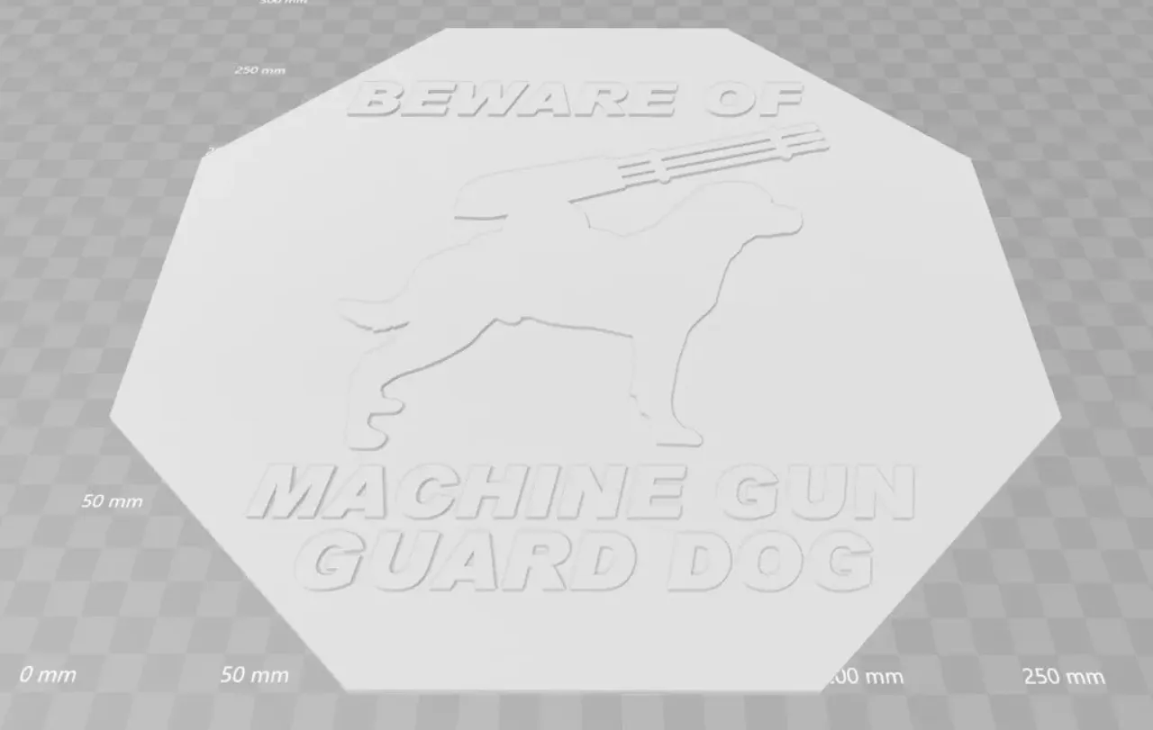 BEWARE OF MACHINE GUN GUARD DOG SIGN by Becker Thorne | Download free ...