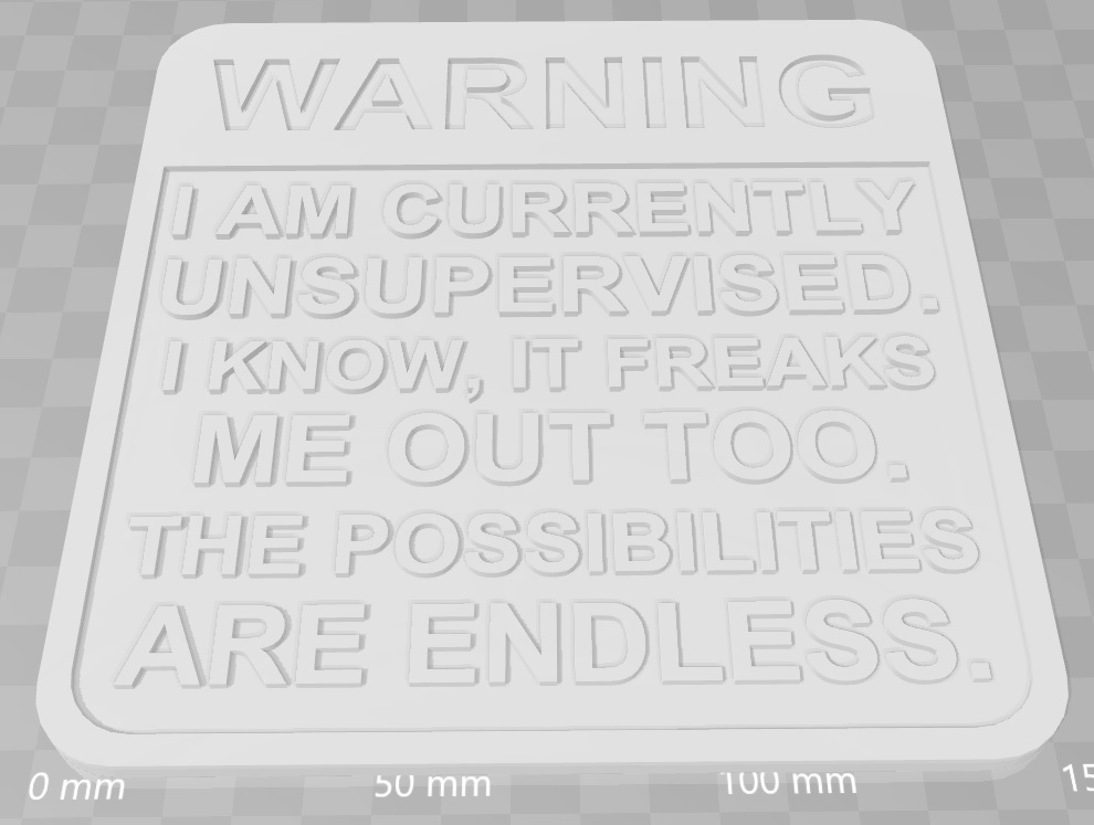 WARNING - I AM CURRENTLY UNSUPERVISED SIGN by Becker Thorne | Download ...