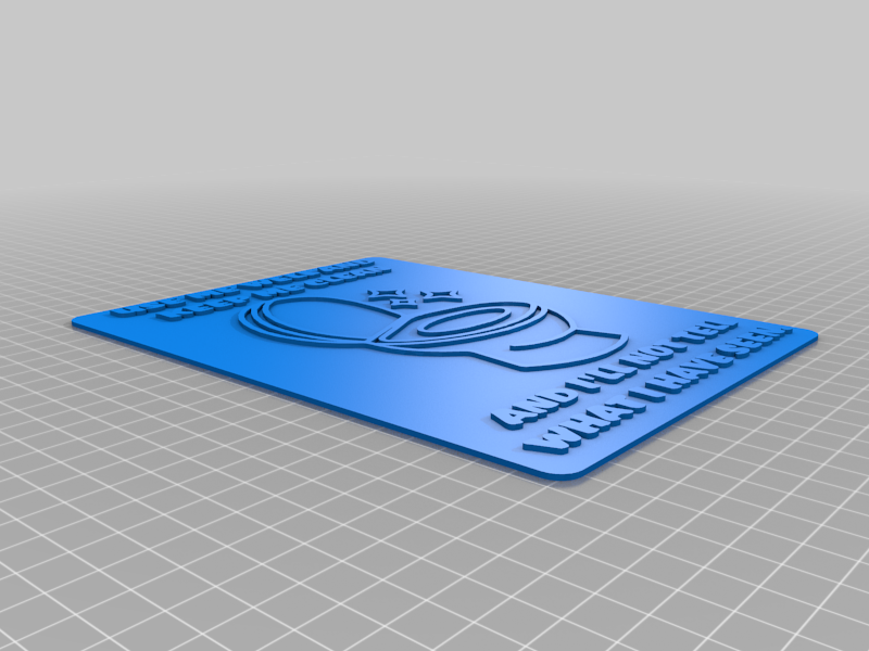 USE ME WELL AND KEEP ME CLEAN AND I'LL NOT TELL WHAT I HAVE SEEN, sign ...