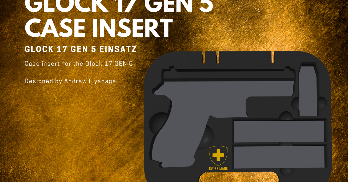 Glock 17 Gen 5 Case Insert by Andrew Liyanage | Download free STL model ...