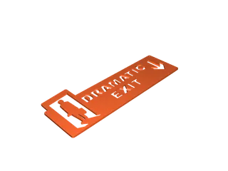 Dramatic Exit Sign by Jura Švébiš | Download free STL model ...