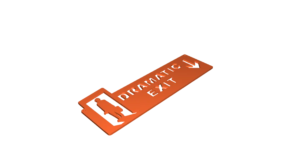 Dramatic Exit Sign by Jura Švébiš | Download free STL model ...