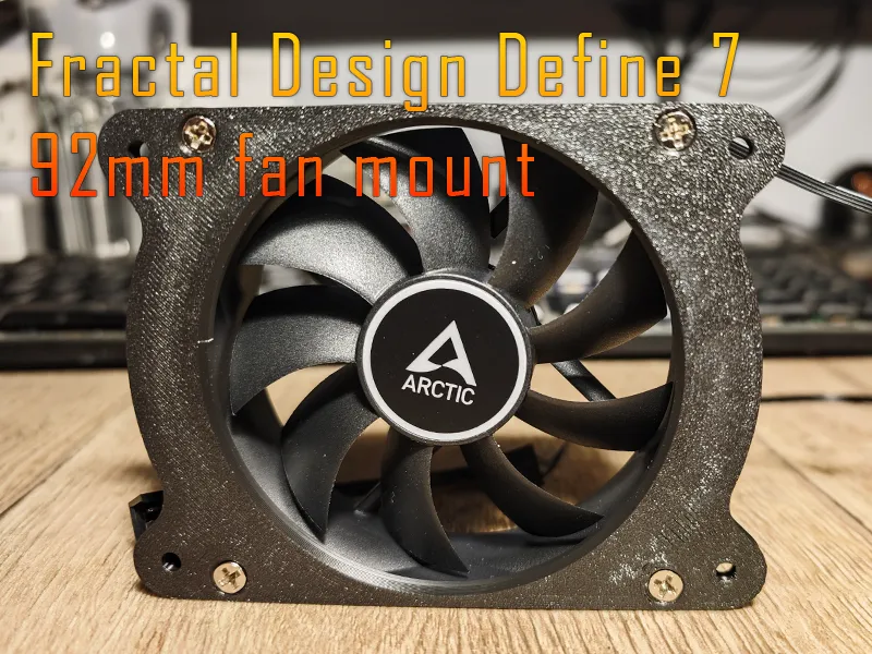 Fractal Design Define 7 92mm fan mount by bOBER mASTER | Download free ...