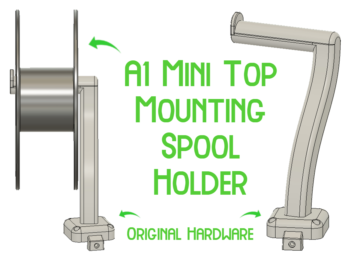 A1 Mini Top (Z-Axis) Mounting Spool Holder por Andreww | Descargar ...