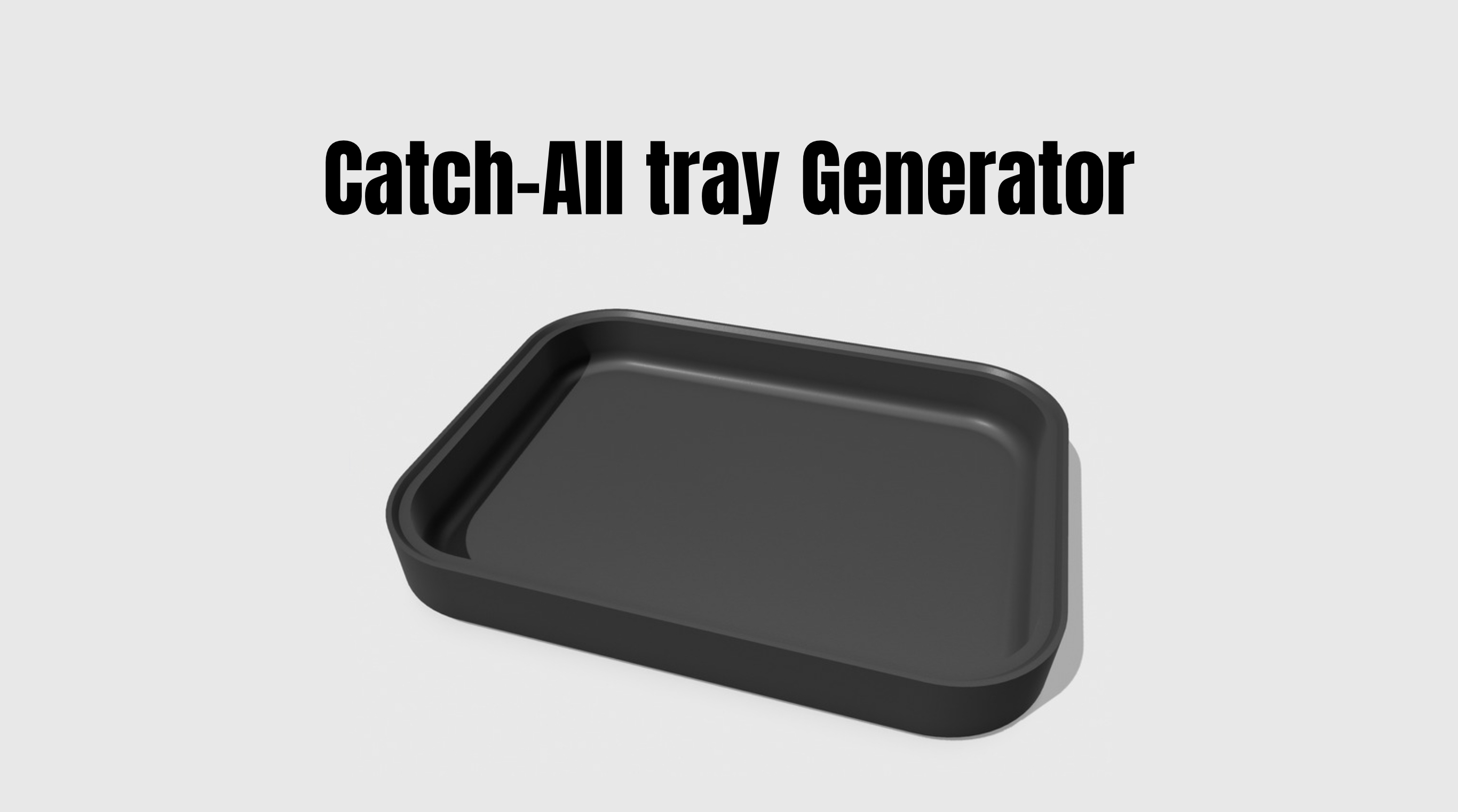 Catch all Tray generator por ModelMakerPro | Descargar modelo STL ...