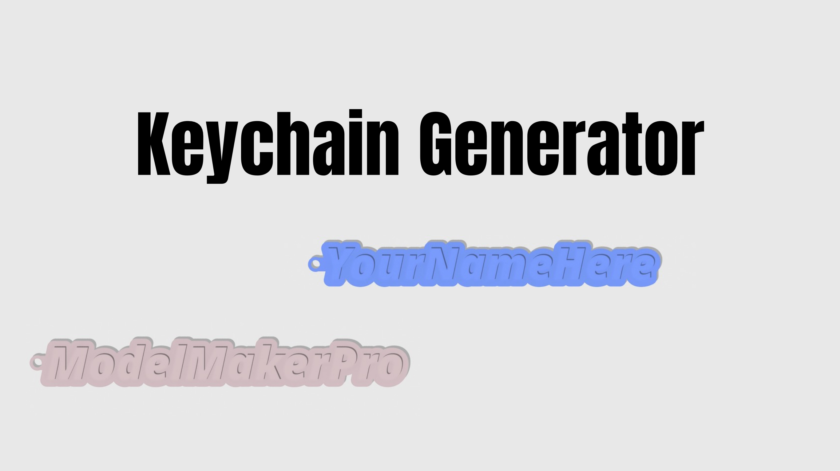 Keychain Generator by ModelMakerPro | Download free STL model ...