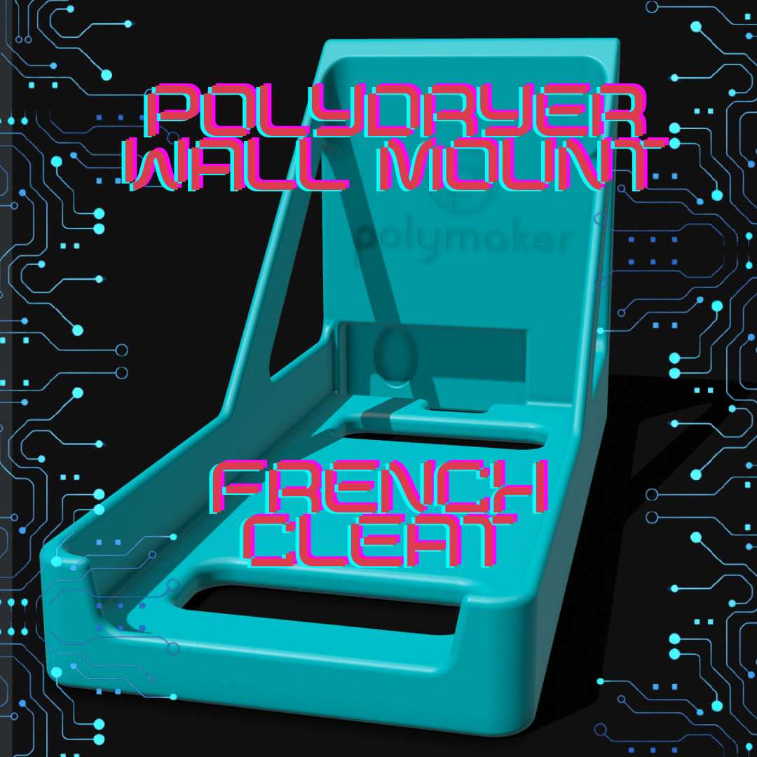 Polymaker Polydryer Wall Mount (French Cleat) by DiveBombDom | Download ...