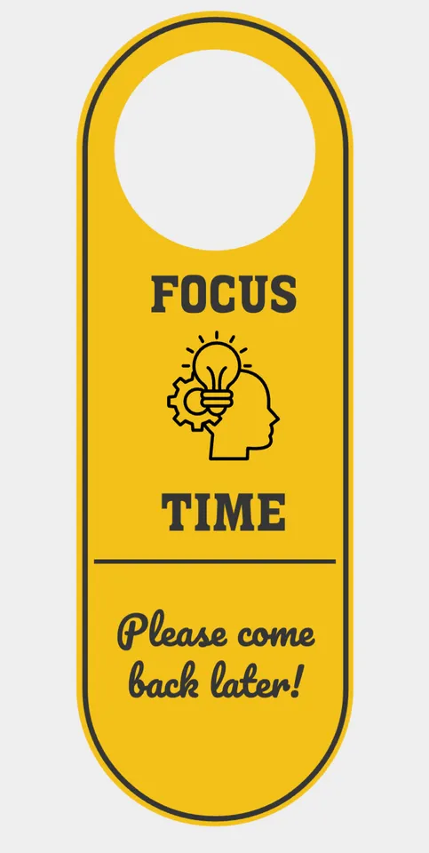 Door Sign: Focus Time by Its965 | Download free STL model | Printables.com
