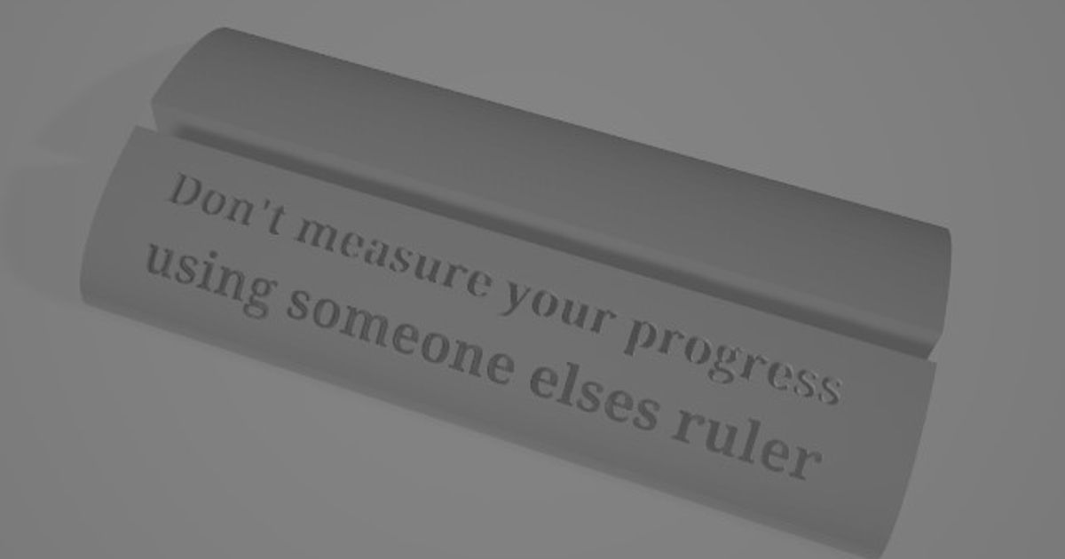 Ruler Holder Quote by BBrown | Download free STL model | Printables.com