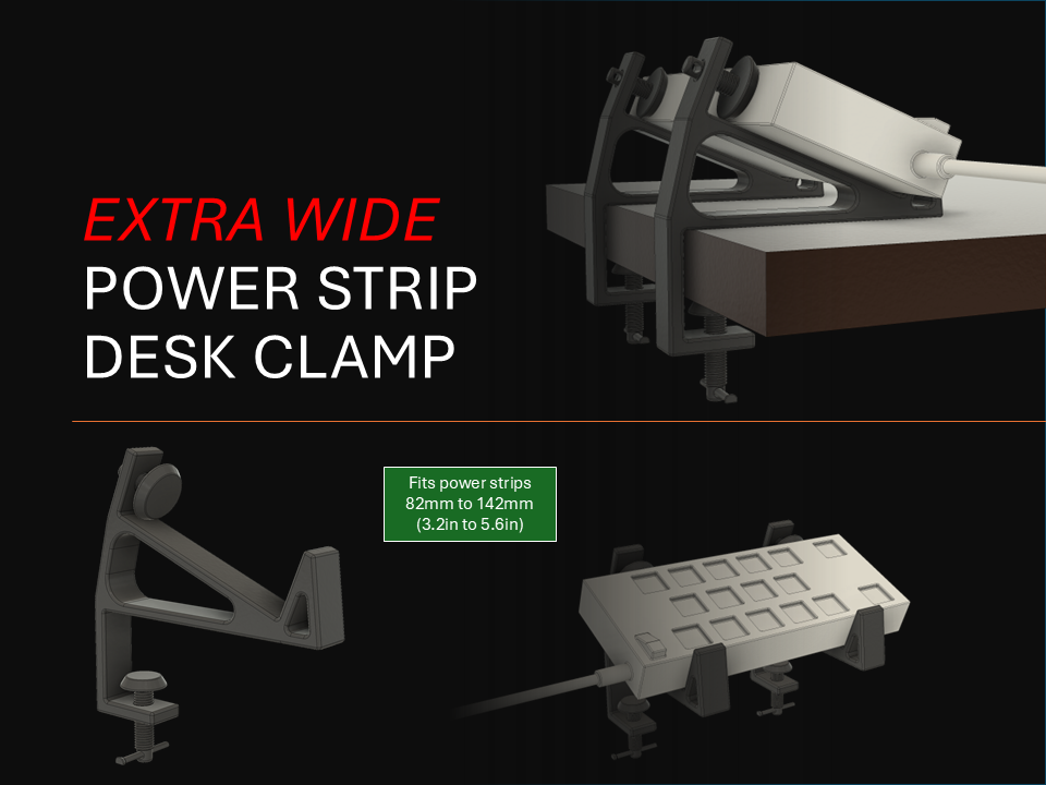 Extra Wide Power Strip Desk Clamp by JayBird_25 | Download free STL ...