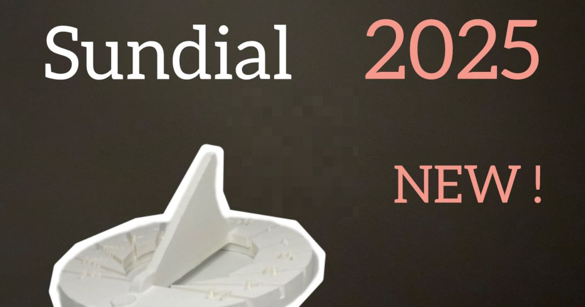 2025 Sundial by PrintGeD | Download free STL model | Printables.com
