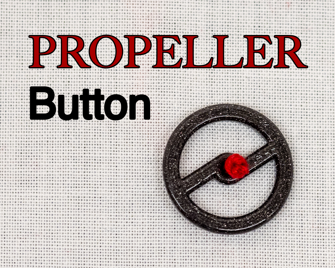 BUTTON - PROPELLER by Peter H | Download free STL model | Printables.com