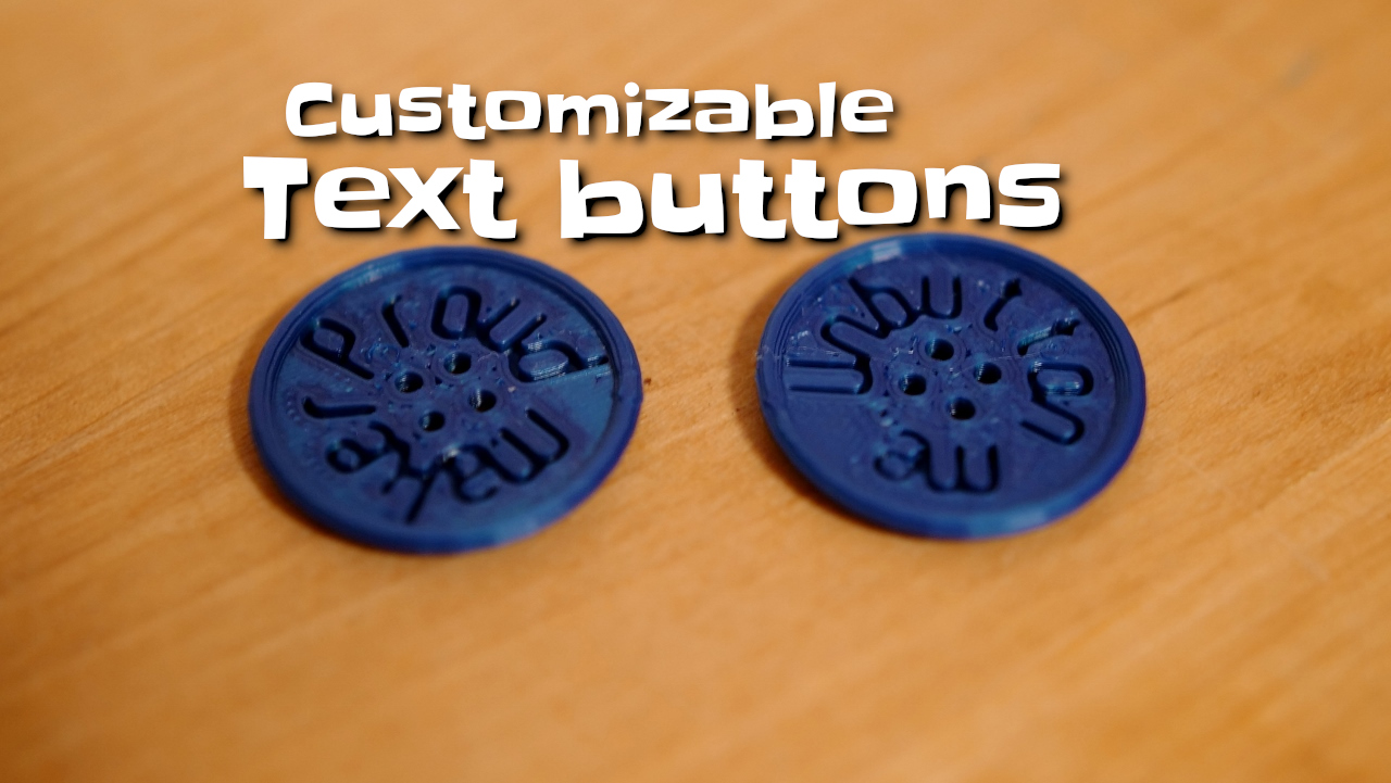 Customizable text buttons by Makkuro | Download free STL model ...