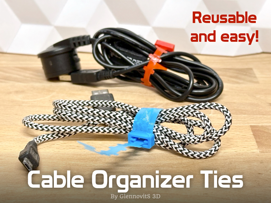 Cable Organizer Ties (Super easy - 150+ sizes!) von GlennovitS 3D ...
