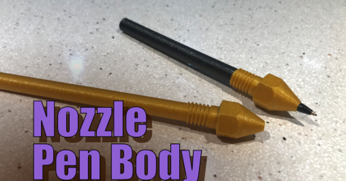Nozzle Pen Body by Point3333 | Download free STL model | Printables.com