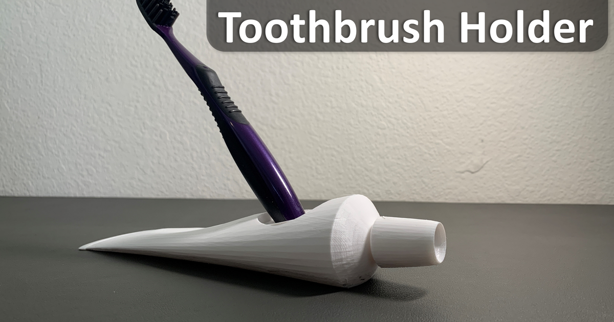 Toothpaste Shaped Toothbrush Holder by RyanGuy | Download free STL ...