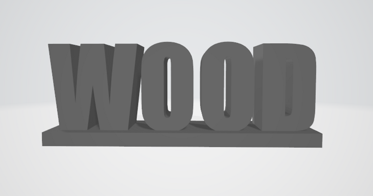 WOOD Text Sign by GetLifty | Download free STL model | Printables.com