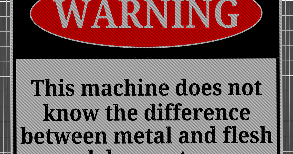 Warning Sign - Metal and Flesh by XrayJoe | Download free STL model ...