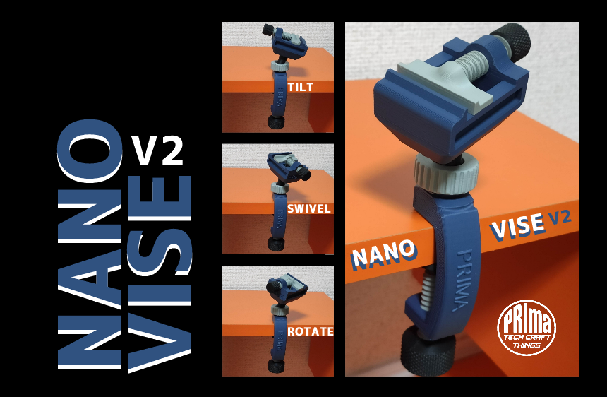 Nano Vise V2 by PRIma von PRIma | Kostenloses STL-Modell herunterladen ...