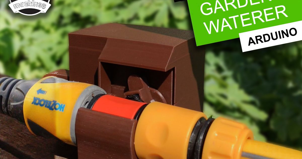 DIY Arduino Garden Waterer by DIY Machines | Download free STL model ...