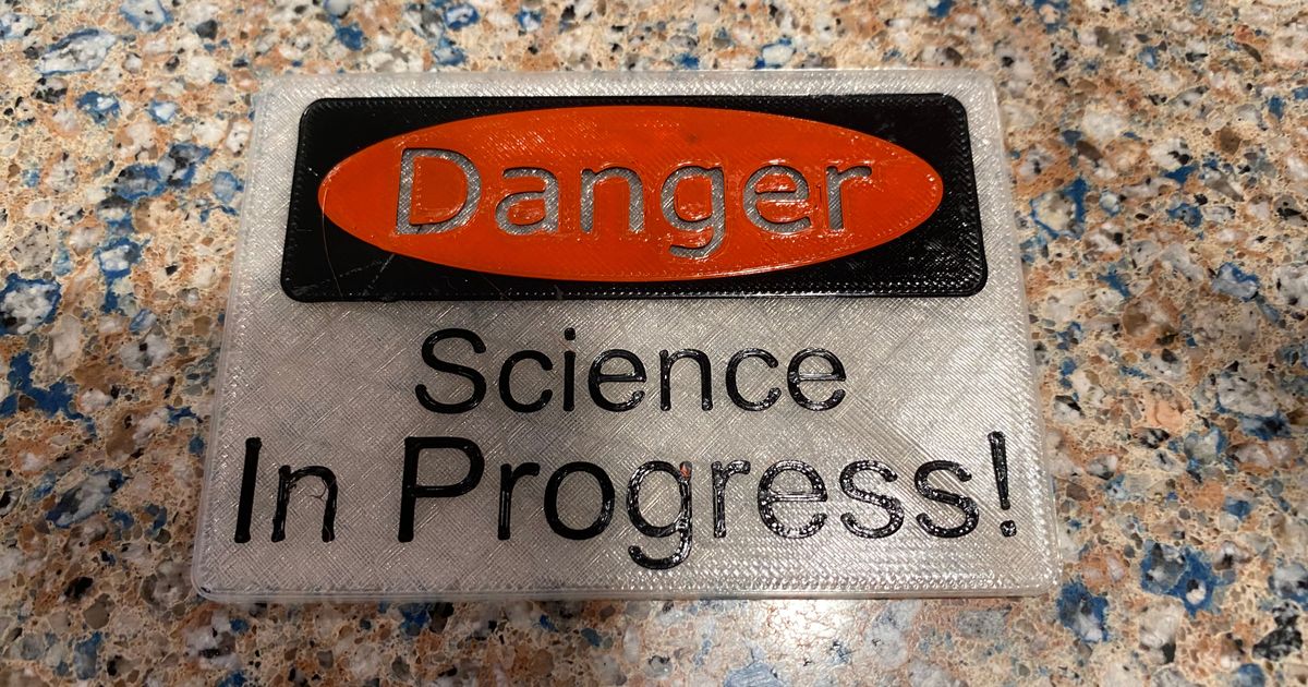 Danger Science in Progress by ericsnis | Download free STL model ...