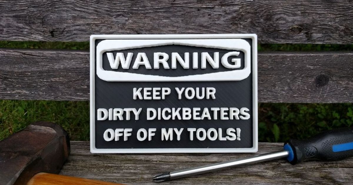Workshop Sign for Tool Etiquette by antagonizerr | Download free STL ...