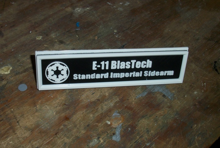 E-11 Name Plate for the Stand by Props3D by KevinsHope | Download free ...