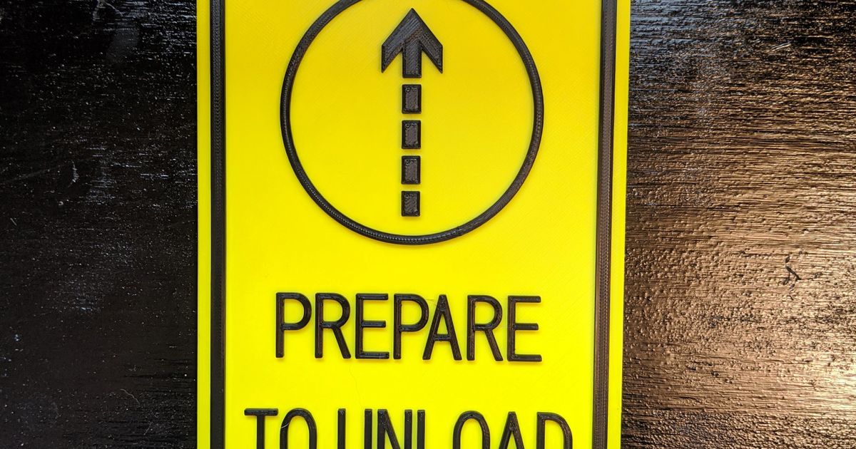 Prepare to Unload - Ski Sign by sn0wfa11 | Download free STL model ...