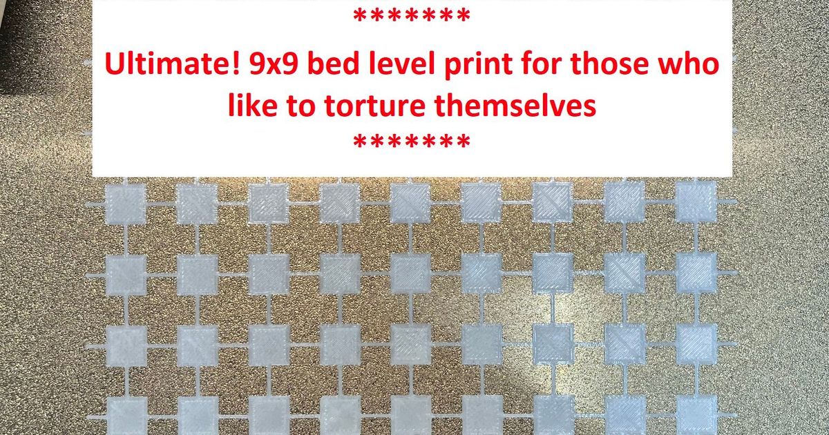 Ultimate 9x9 Bed Leveling Squares! - Optimized for Professional ...