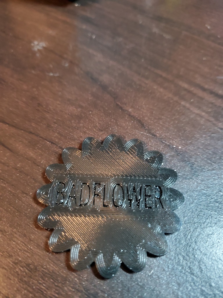 BADFLOWER Token by Churro1741 | Download free STL model | Printables.com