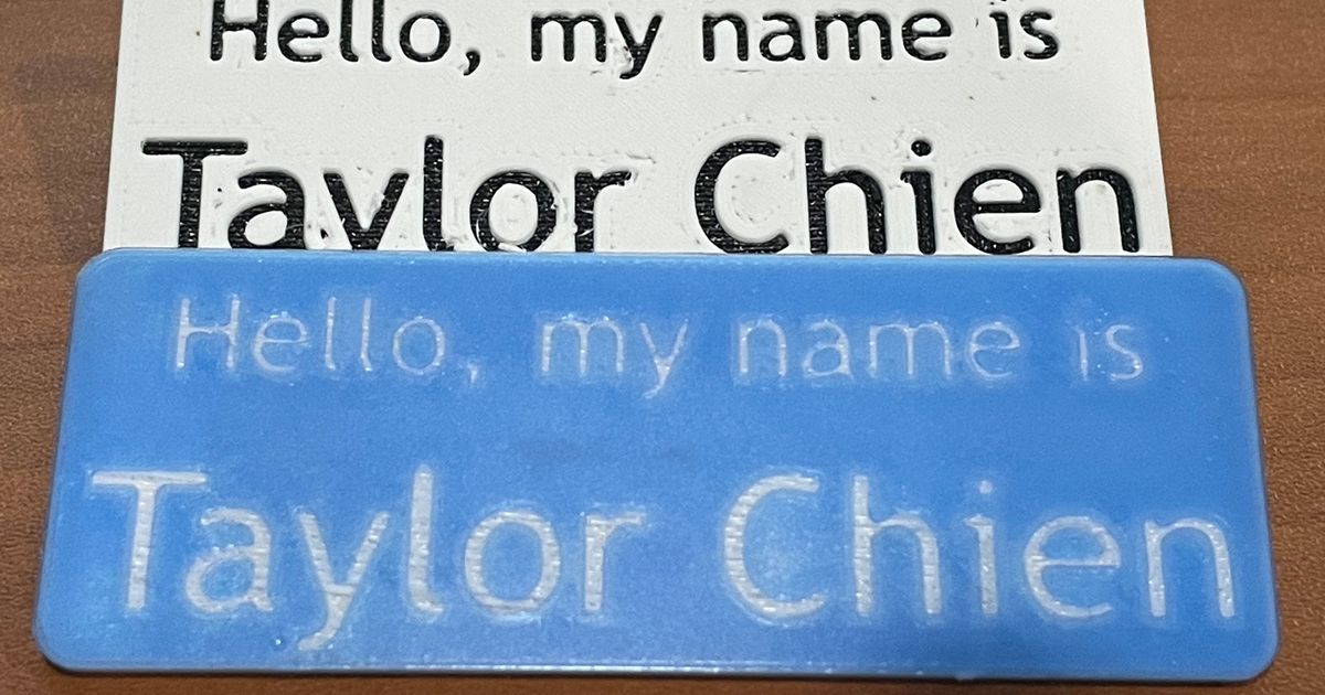 Color Change Name Tag by Taylor Chien | Download free STL model ...