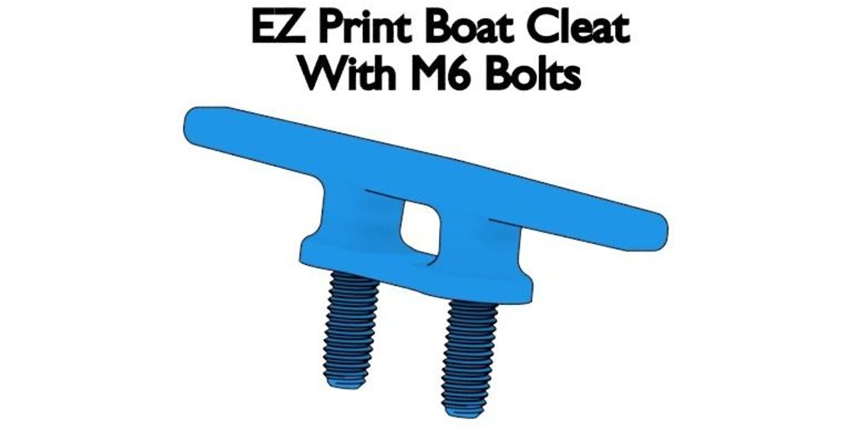 EZ Print Boat Cleat With Bolts by SmilingImpact | Download free STL ...