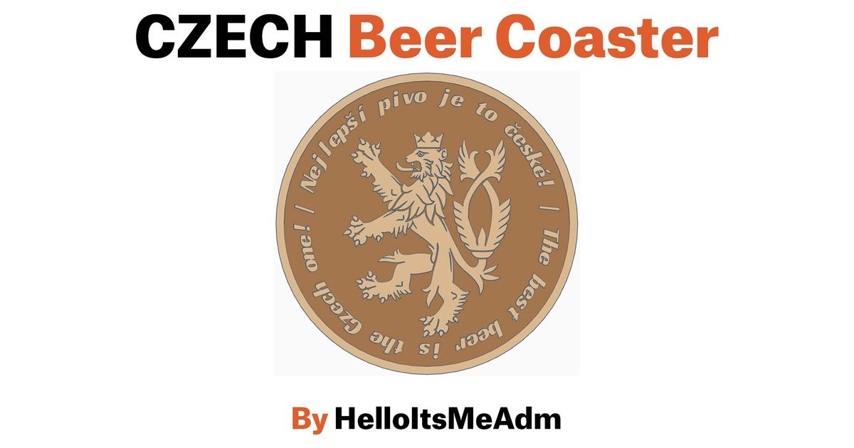 Czech Beer Coaster by HelloItsMeAdm | Download free STL model ...