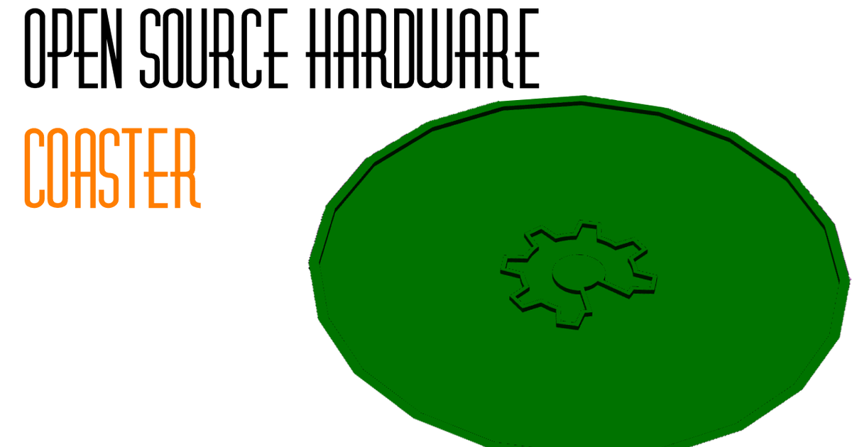Open Source Hardware Coaster Open Source Hardware Podtácek By Davejenej Download Free Stl