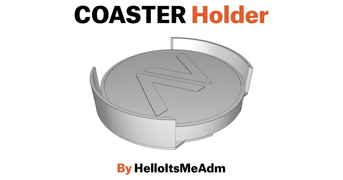 Coaster Holder by HelloItsMeAdm | Download free STL model | Printables.com