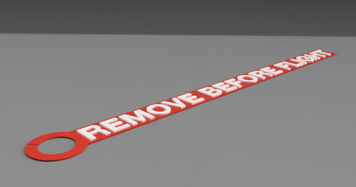 REMOVE BEFORE FLIGHT Tag by Lukáš Foukal | Download free STL model ...