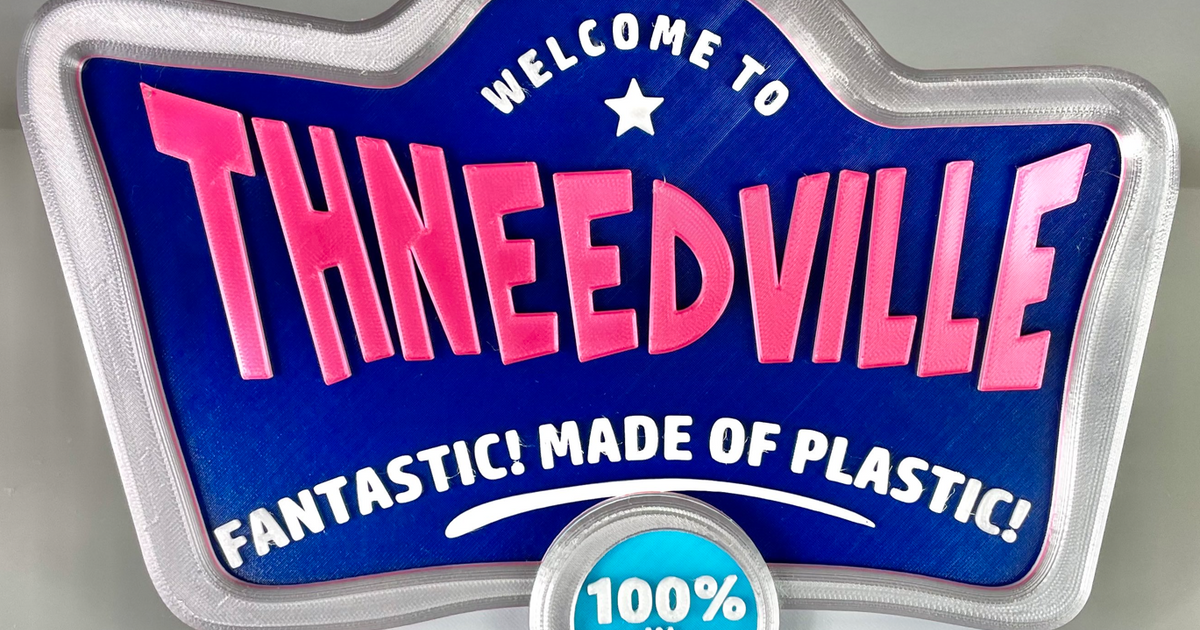 Thneedville Sign by D3D | Download free STL model | Printables.com
