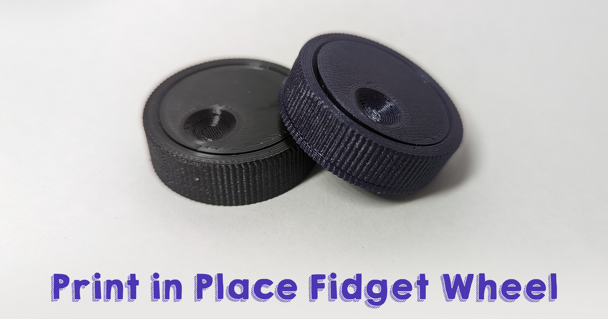 Print in Place Fidget Wheel by Making Singularities | Download free STL ...
