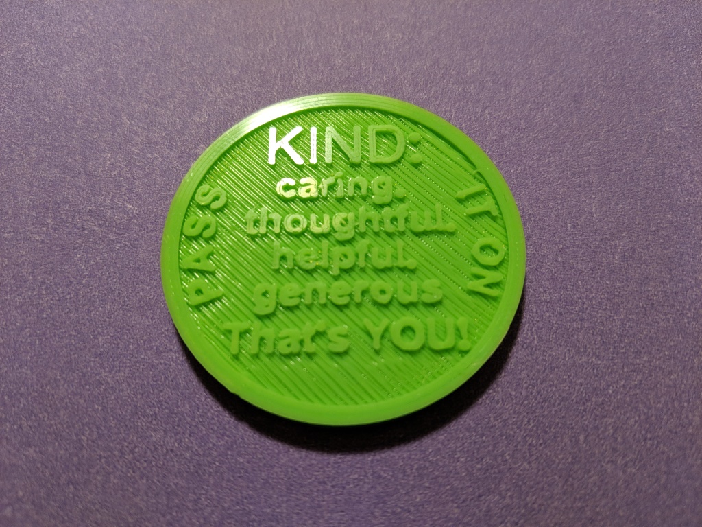 Kindness Coin by ArtieH | Download free STL model | Printables.com