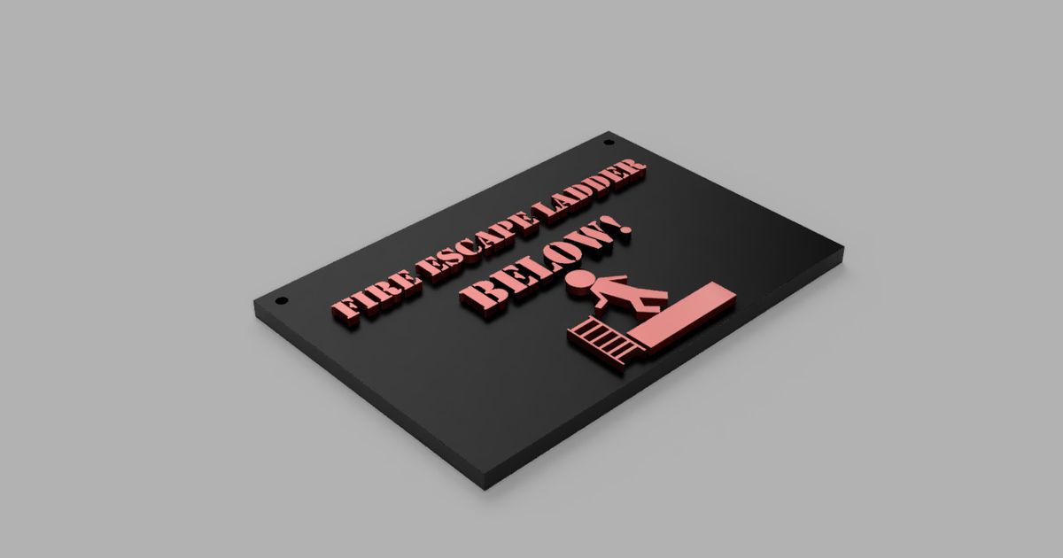 Fire Escape Ladder Sign by RetroComputerGuy | Download free STL model ...